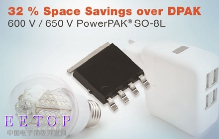 Vishay推出采用PowerPAK SO－8L封装的N沟道器件SiHJ8N60E、SiHJ6N65E和SiHJ7N65E - 综合电子 - -EETOP-创芯网